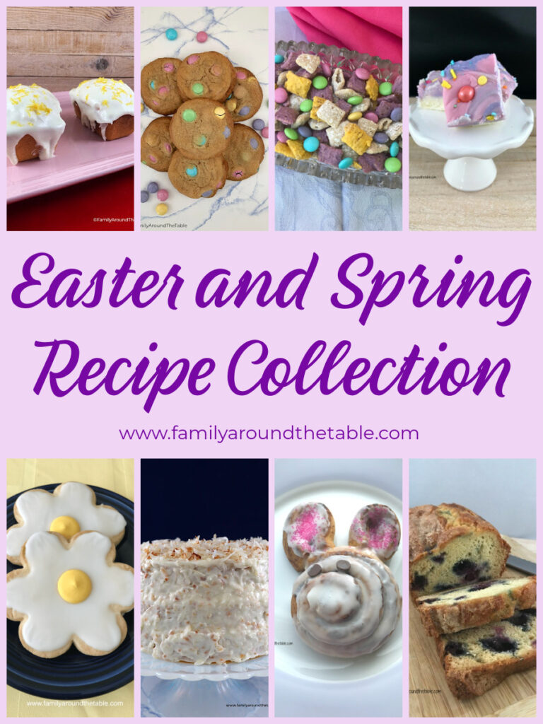 Easter and Spring Round-Up • Family Around the Table