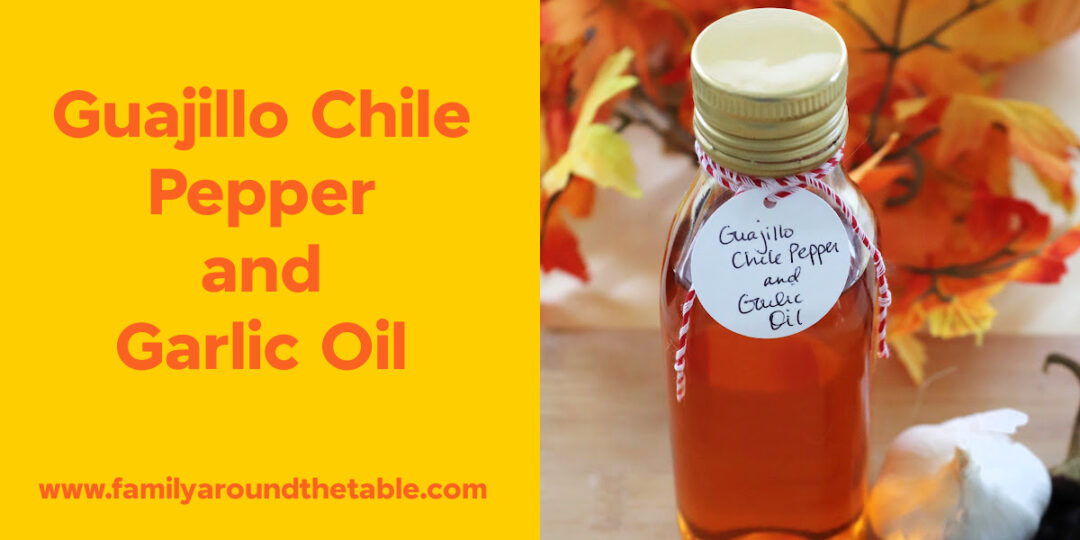 Guajillo Chile Pepper and Garlic Oil - Makes a Great Gift