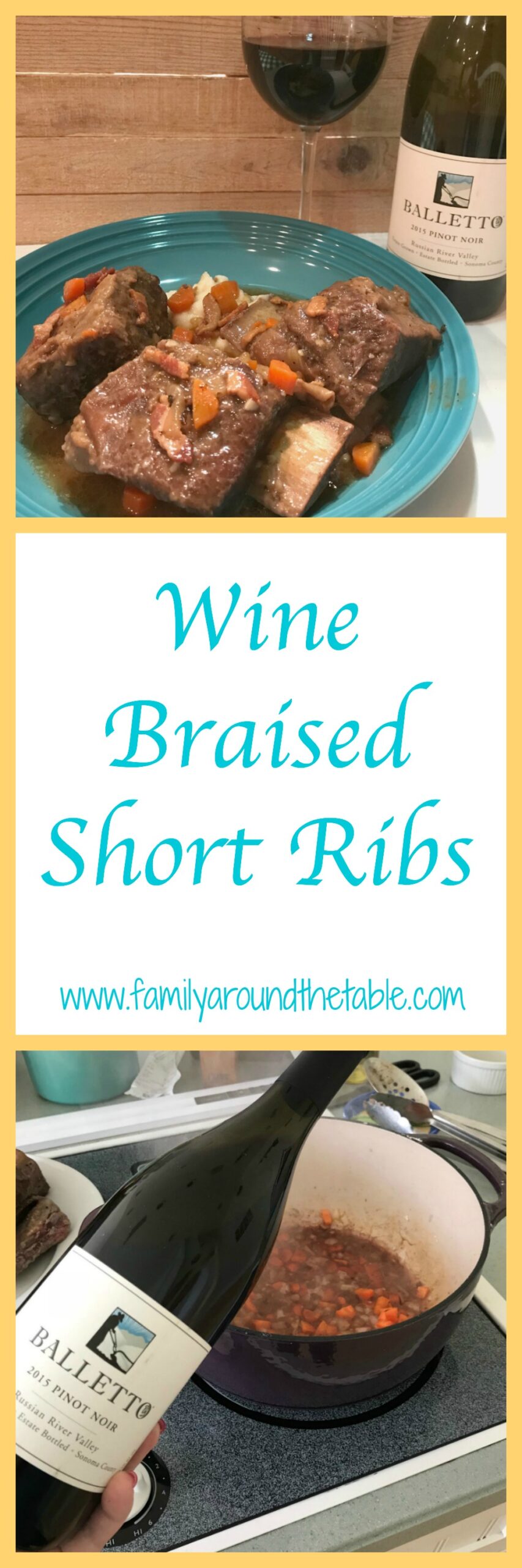 Wine Braised Short Ribs • Family Around the Table
