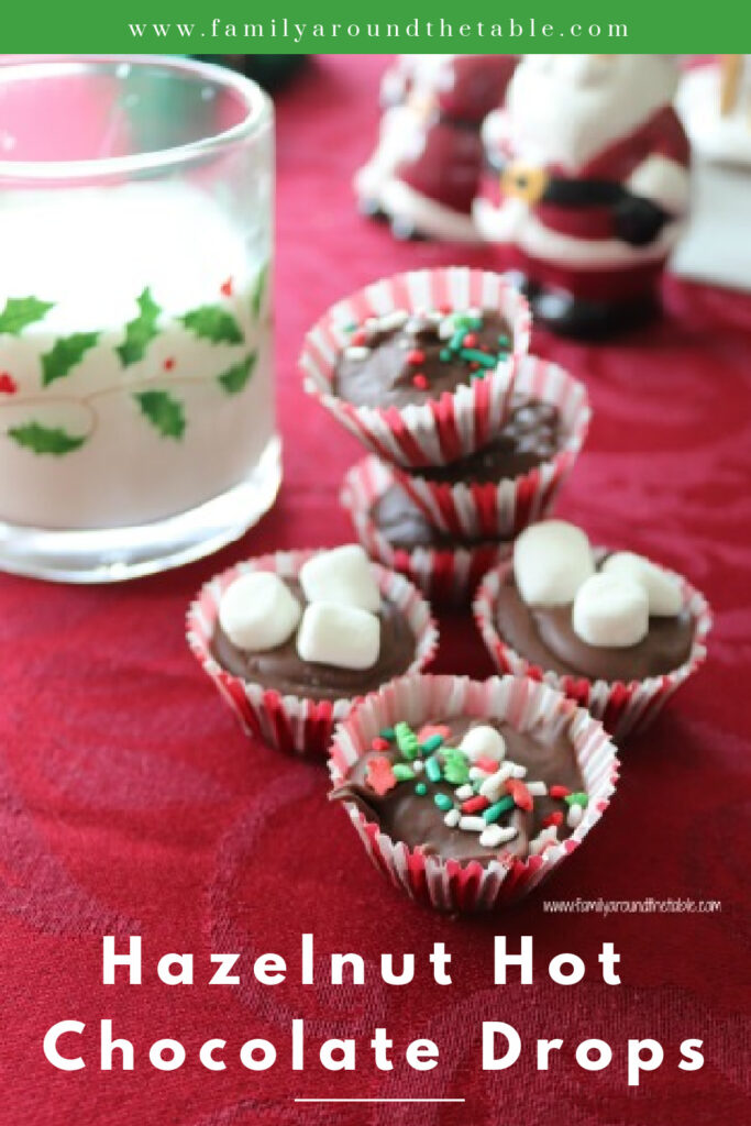 Hazelnut Hot Chocolate Drops • Family Around the Table