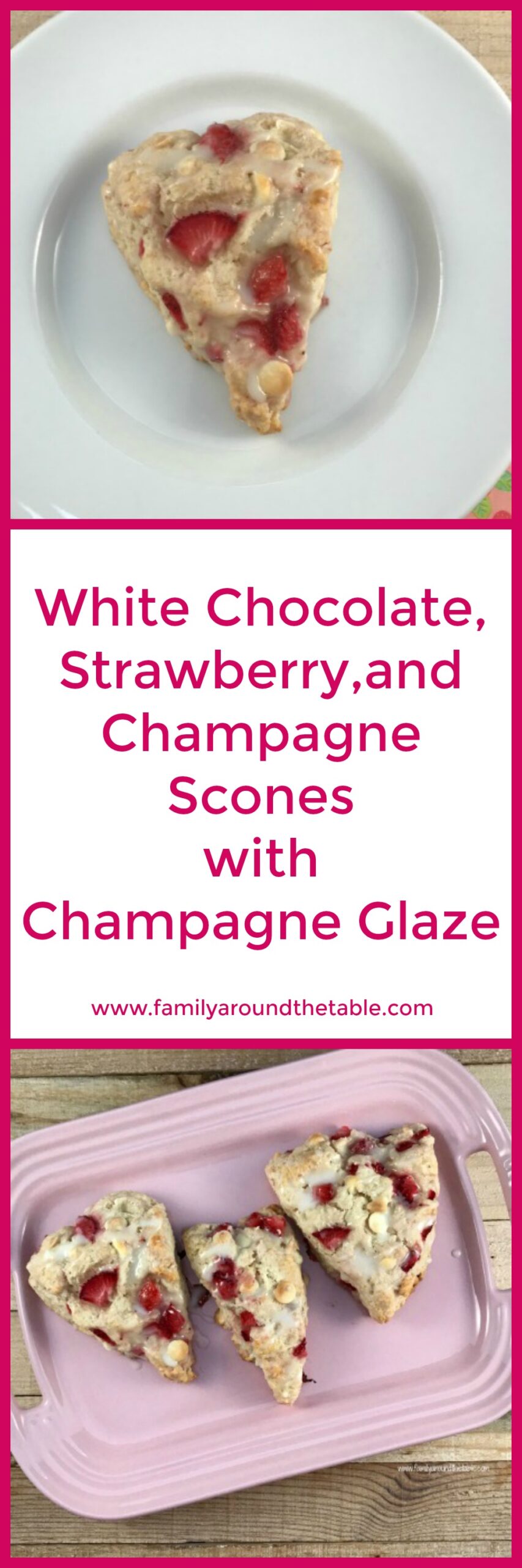 White Chocolate Strawberry and Champagne Scones