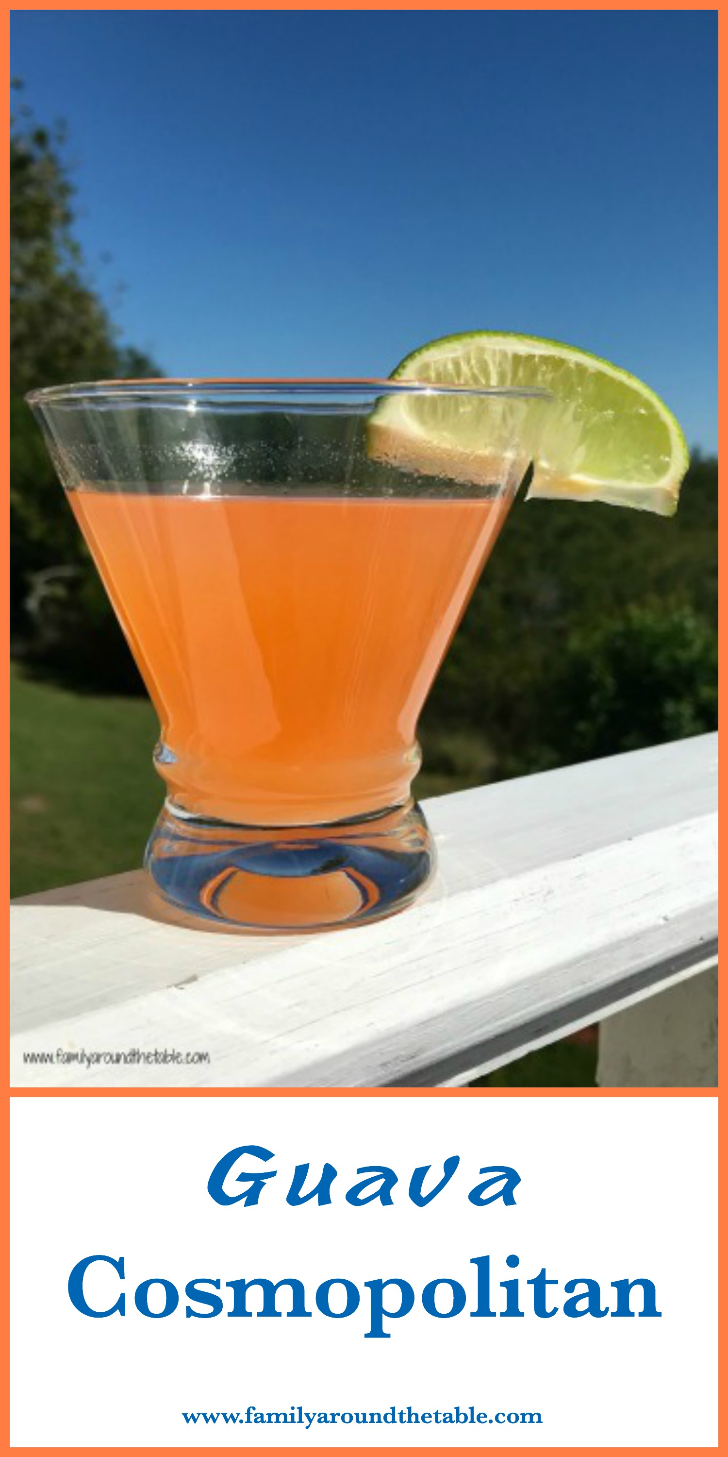 Guava Cosmopolitan • Family Around the Table