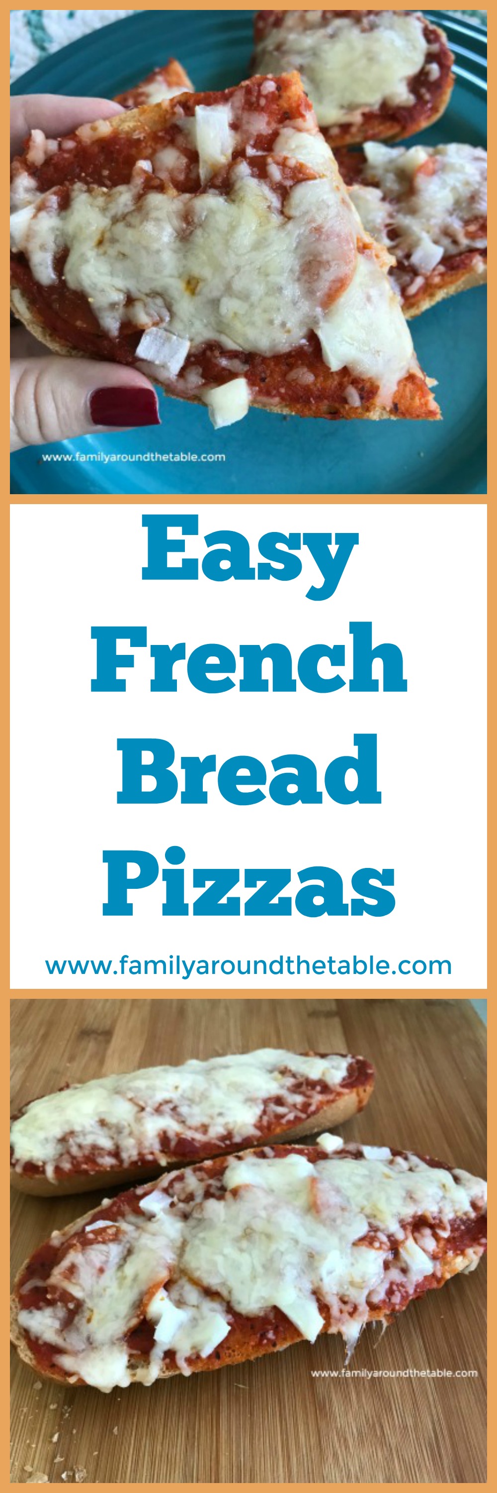 Easy French Bread Pizzas • Family Around the Table