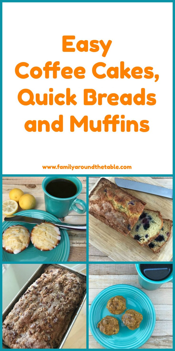 16+ Coffee Cakes Quick Breads and Muffins (Easy) • Family Around the Table