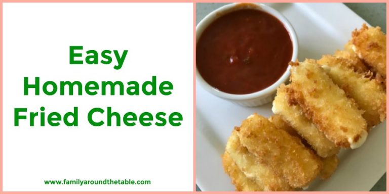 Easy Homemade Fried Cheese • Family Around the Table