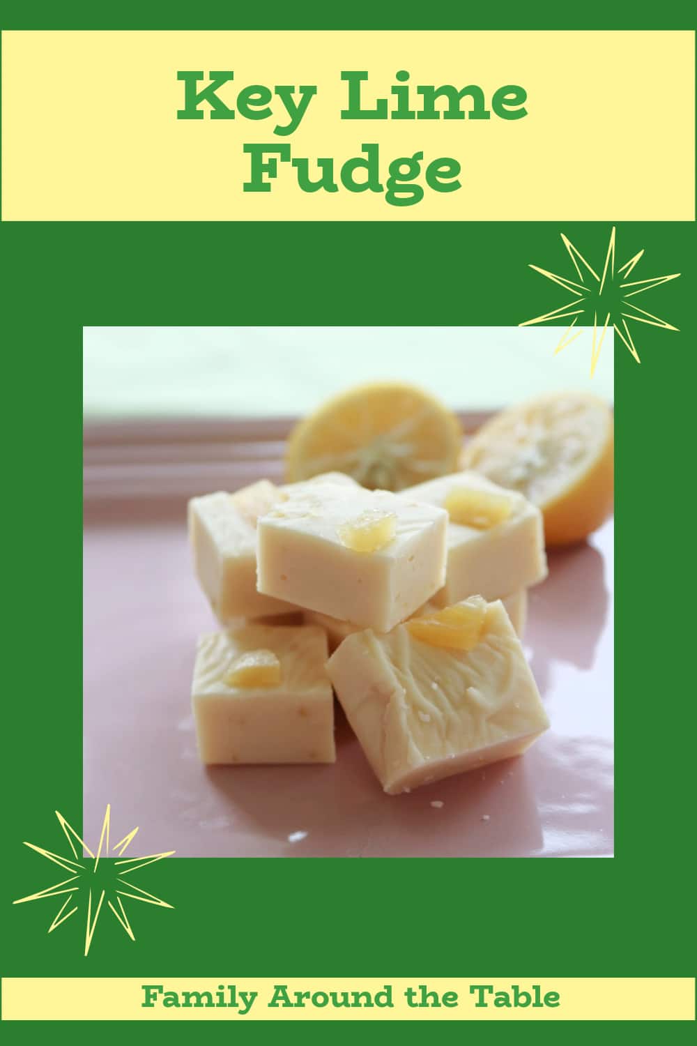 Key Lime Fudge - Taste the Tropics