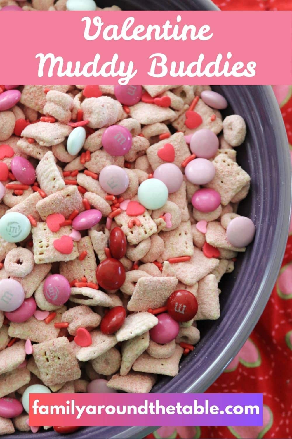 Valentine Muddy Buddies | Pretty In Pink Snack Mix